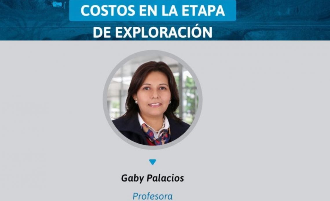 Costos en la etapa de exploración: Riesgos y oportunidades - Gerens